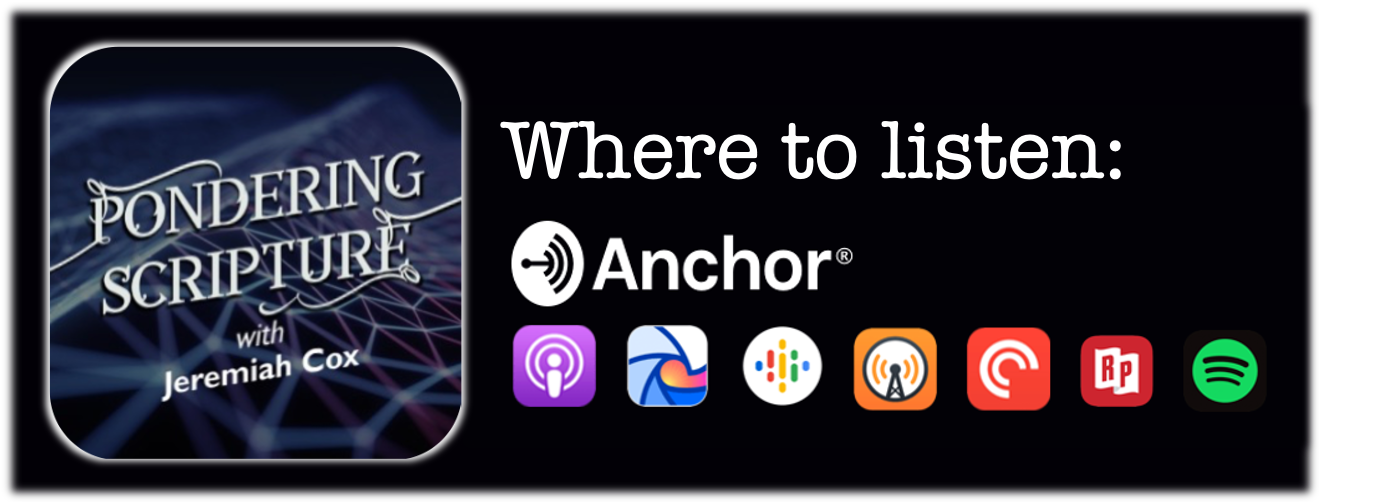 Pondering Scripture Podcast
